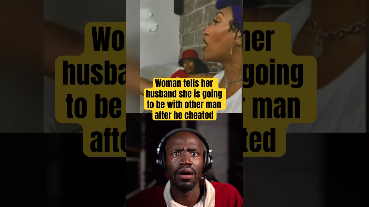 😱 Woman tells her husband she is going to be with other man after he cheated #shorts