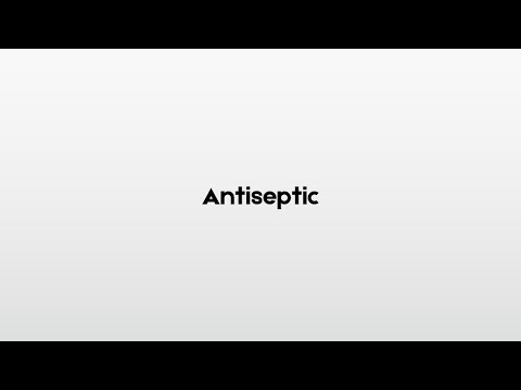 How to pronounce Antiseptic