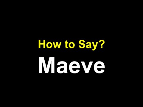 How to Pronounce Maeve Correctly (American & British Accent)