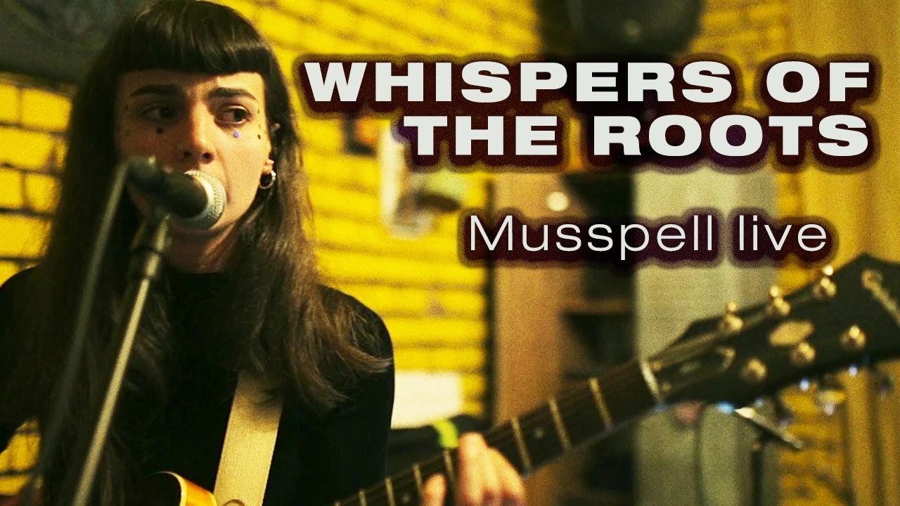 Whispers of the roots - Musspell(Live at Alter Native Film Festival)