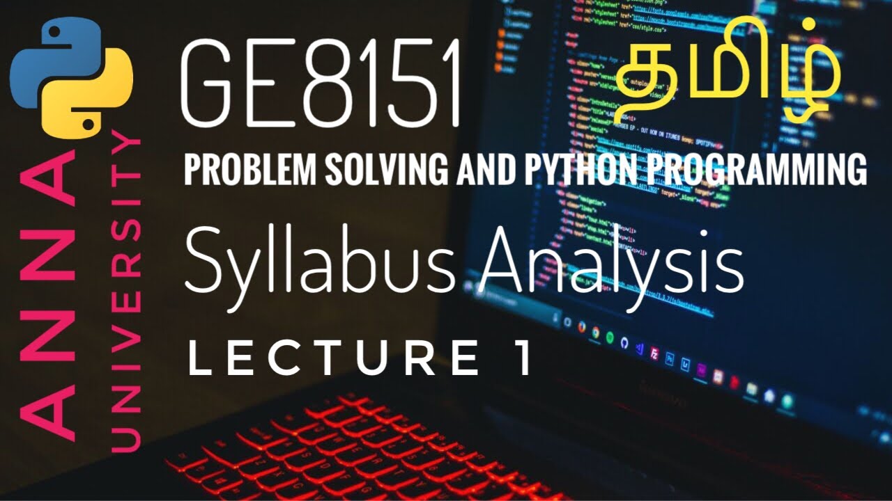 GE8151 Syllabus analysis Problem solving and Python programming