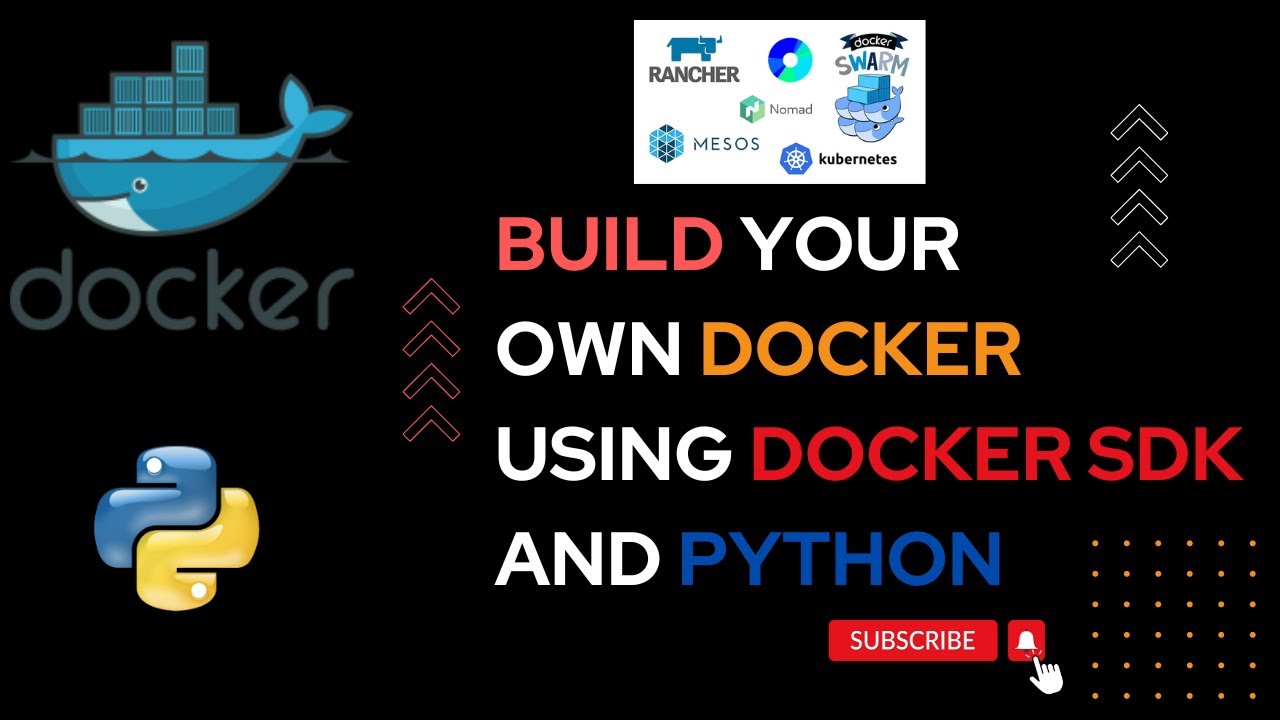BUILD YOUR OWN DOCKER USING DOCKER SDK AND PYTHON || Docker SDK 101