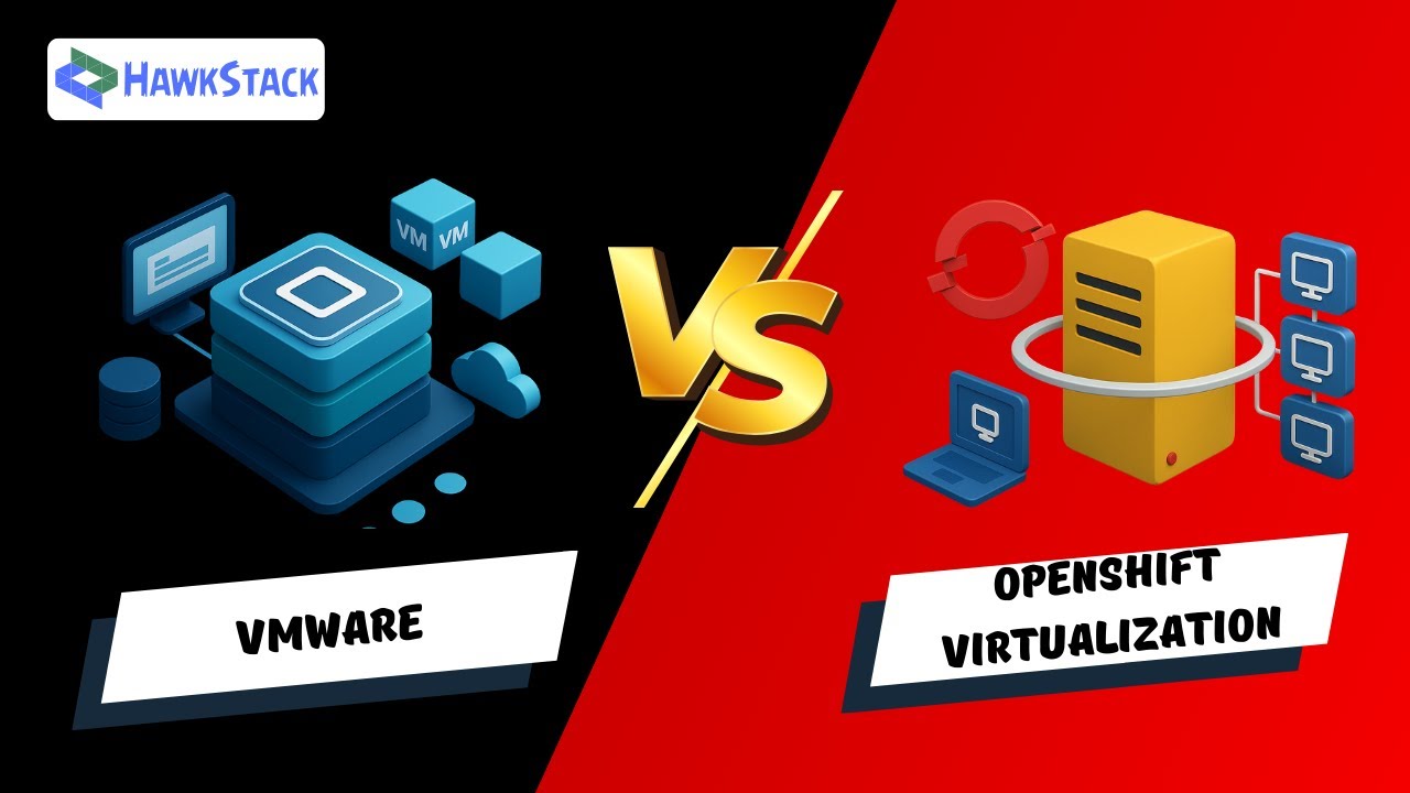 VMware vs OpenShift Virtualization: Key Differences Explained