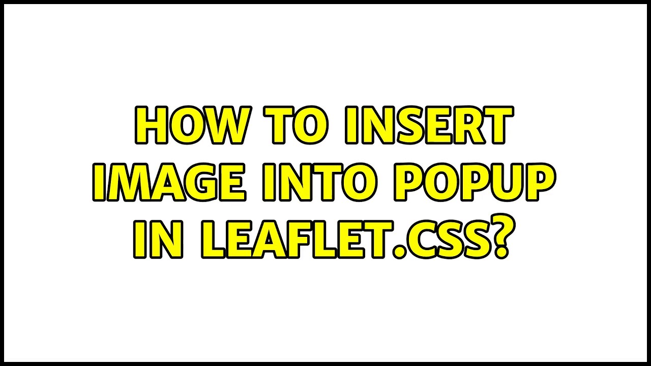 How to insert image into popup in leaflet.css?