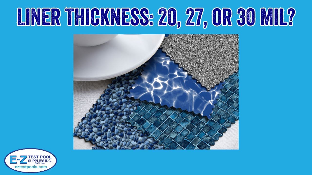 Liner Thickness: 20, 27, or 30 Mil?
