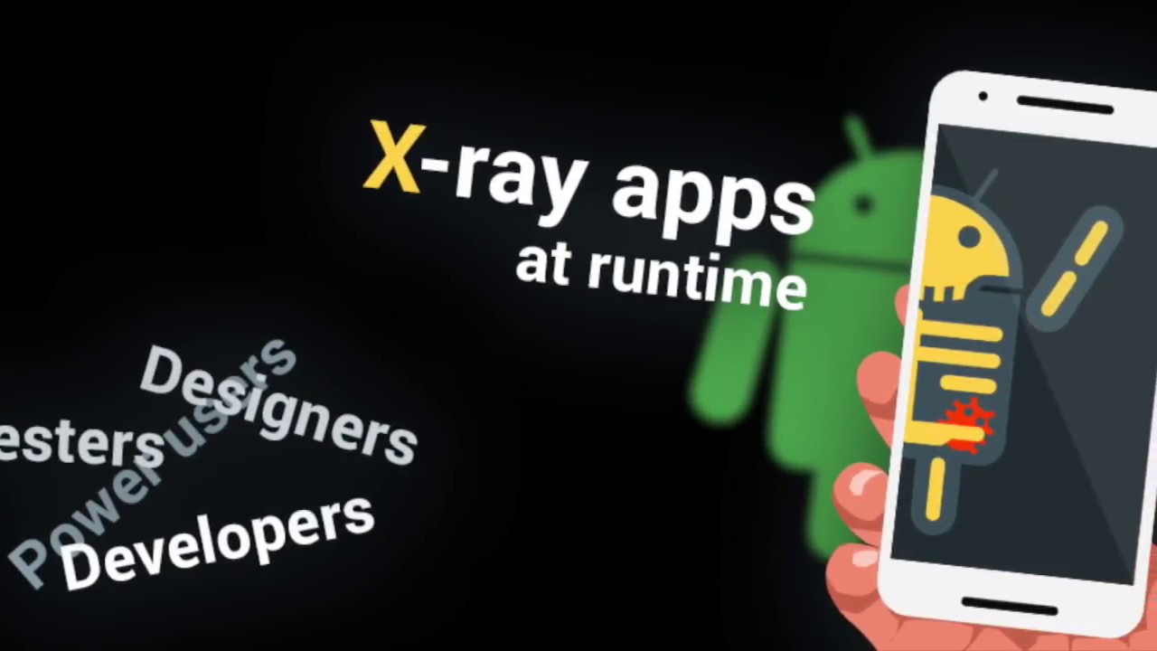 Inspect Android apps like web pages - Developer Assistant for Android
