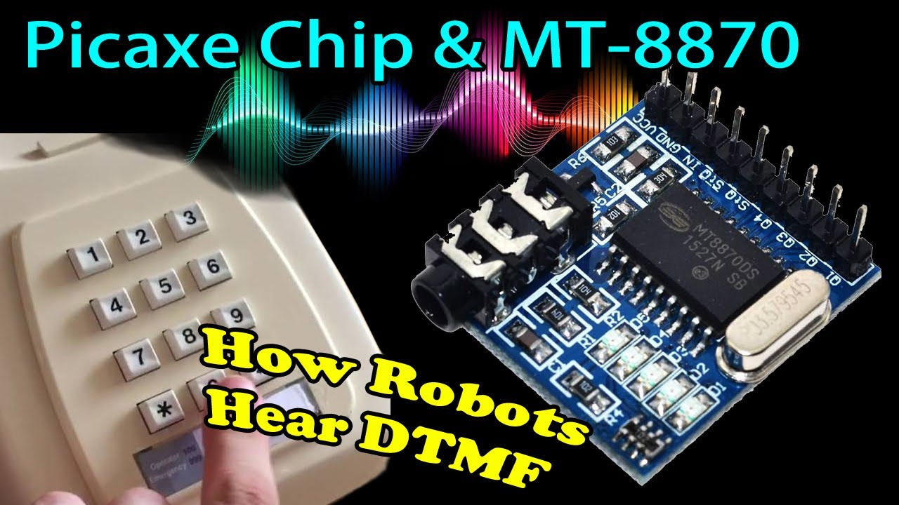 How to Use the MT8870 DTMF Decoder with a PICAXE Microcontroller