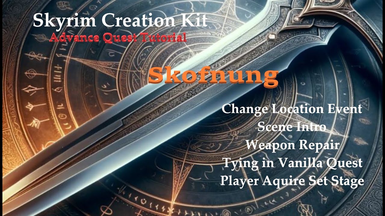 Skyrim Creation Kit Advance Quest Tutorial#skyrimmodding