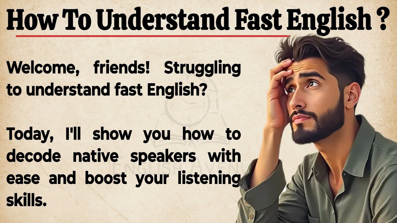 How To Understand Fast English ? || Mastering Fast English🔥 || Graded Reader || Improve Your English