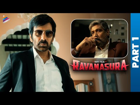 Ravanasura Latest Telugu Movie | Part 1 | Ravi Teja | Faria Abdullah | Megha Akash | Anu Emmanuel
