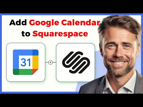 How To Add Google Calendar To Squarespace - Easily (Full 2025 Guide)