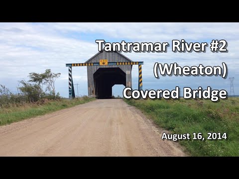 Tantramar River #2 (Wheaton) Covered Bridge 08-16-14