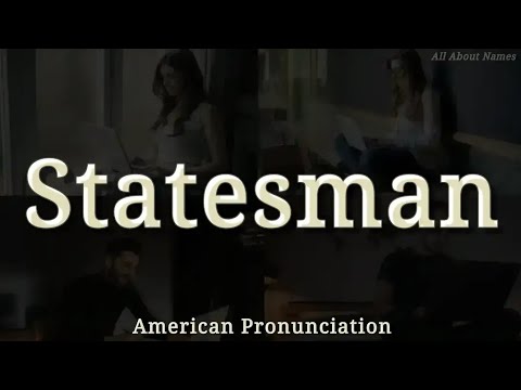 Statesman: American Pronunciation, Meaning, and Usage in Sentences