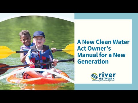 A New Clean Water Act Owner’s Manual for a New Generation