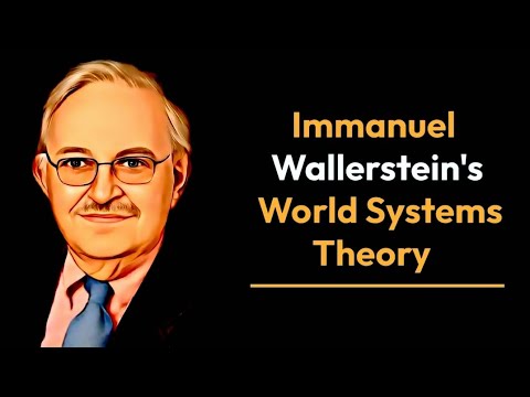 Immanuel Wallerstein's World Systems Theory