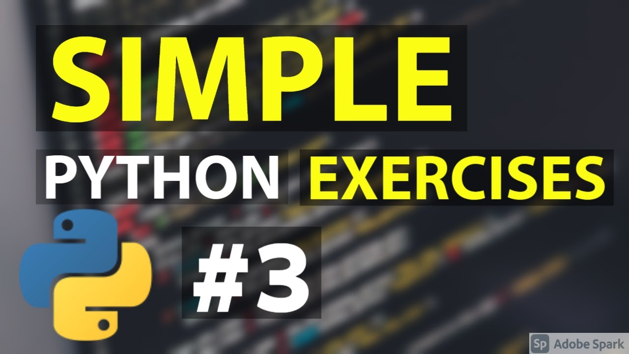 Python practice coding problems for beginners - Part #3 - 3 problems