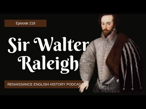Sir Walter Raleigh: The Elizabethan Enigma - Explorer, Poet, and Courtier