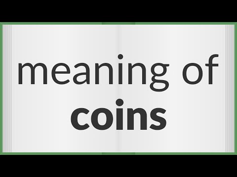 Coins | meaning of Coins