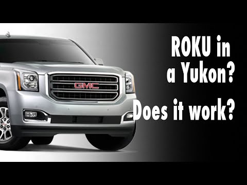Can you put a ROKU in a GMC Yukon?