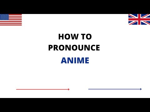 How To Pronounce ANIME In English | ANIME Pronunciation | How To Say ANIME