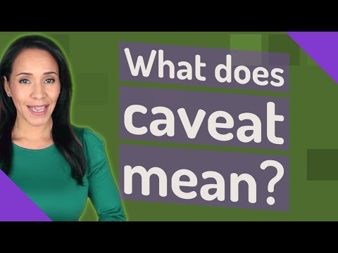 What does caveat mean?