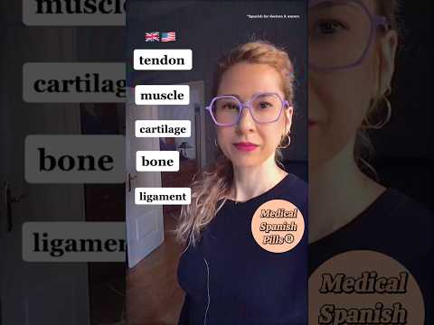 How to say TENDON/ MUSCLE/ BONE/ LIGAMENT/ CARTILAGE in Spanish. #spanishfordoctors #medicalspanish