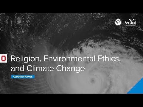 Climate Webinar: Religion, Environmental Ethics, and Climate Change