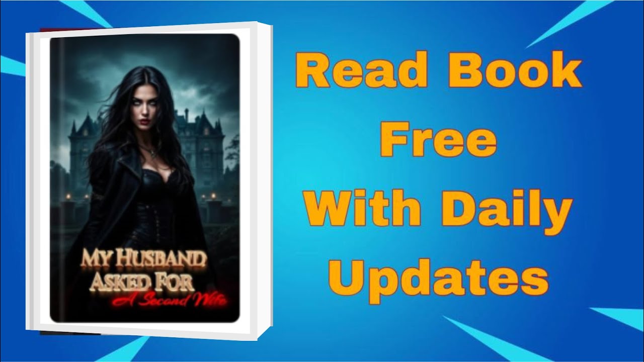 My Husband Asked For A Second Wife Book | Bunny Bookery