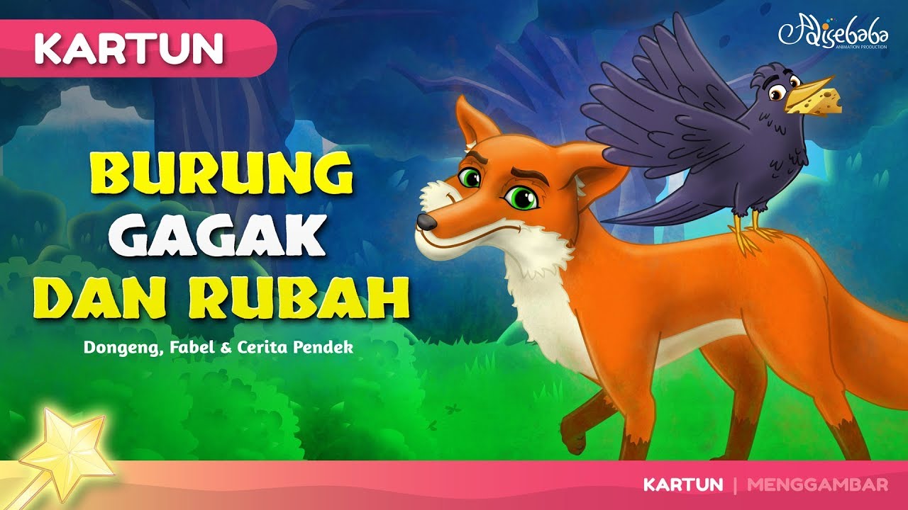 BURUNG GAGAK DAN RUBAH Anak Cerita2 Dongeng Bahasa Indonesia - Cerita Untuk Anak Anak