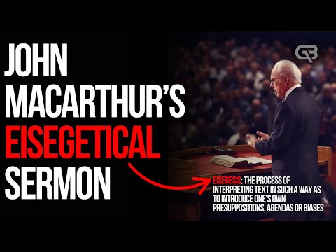 Reviewing John MacArthur's Most Convincing Sermon on Calvinism