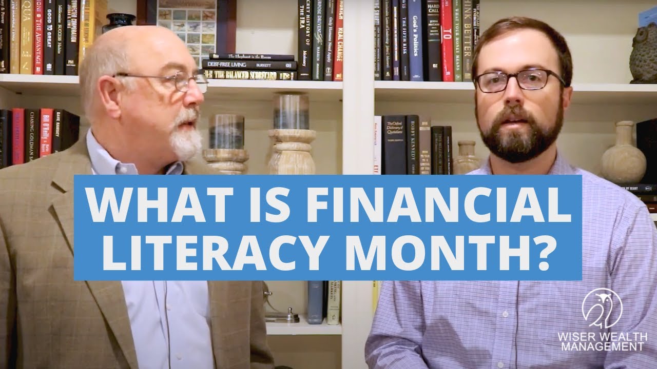 What is Financial Literacy Month? And why is it important?