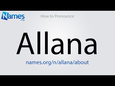 How to Pronounce Allana