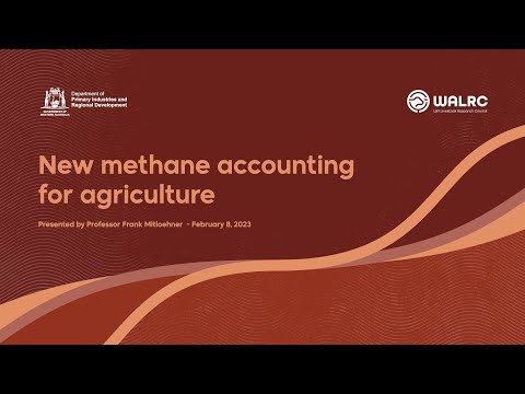 New methane accounting for agriculture - Prof. Frank Mitloehner, University of California, Davis.