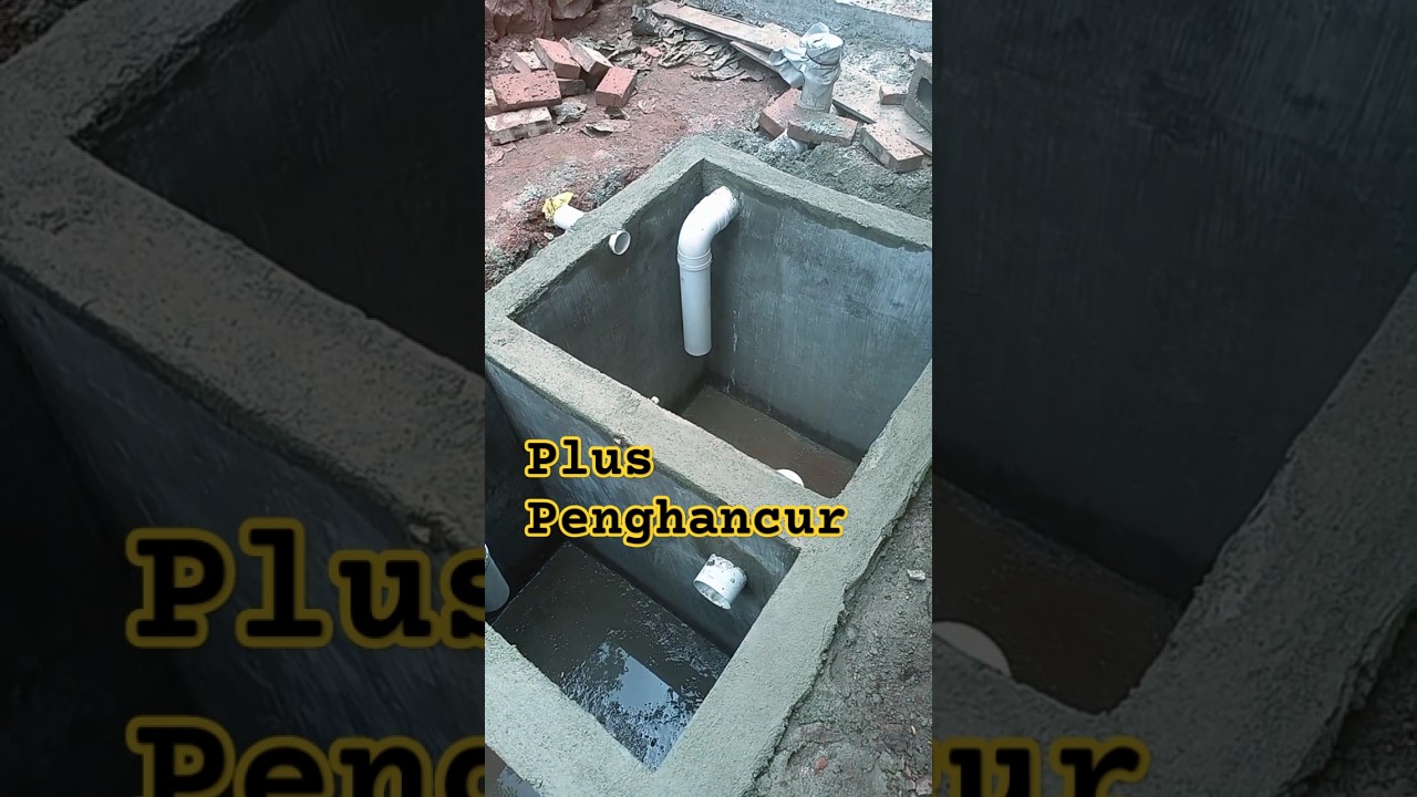 Ide Brilian Membuat Septic Tank Anti Penuh