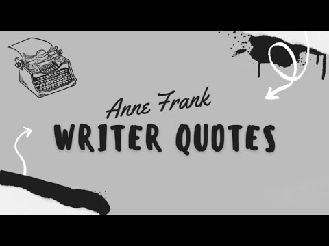 Anne Frank Quotes - Authors quotes