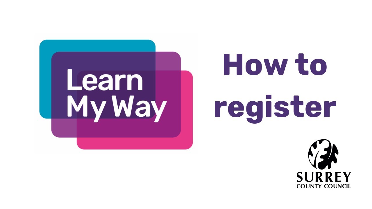 Surrey Libraries Learn my Way Registration Instructions