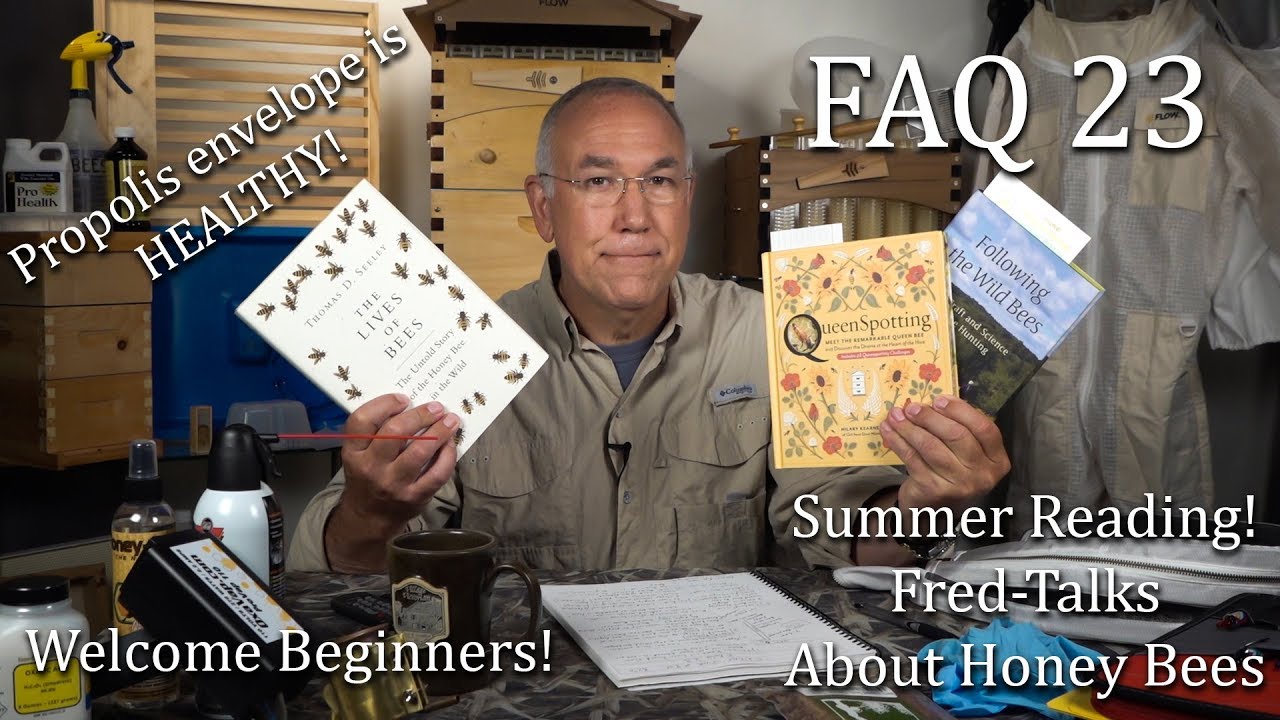 Beginner Beekeeping Frequently Asked Questions #23,  Books about Honey Bees and more