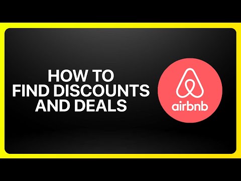 How To Find Discounts and Deals on Airbnb Tutorial