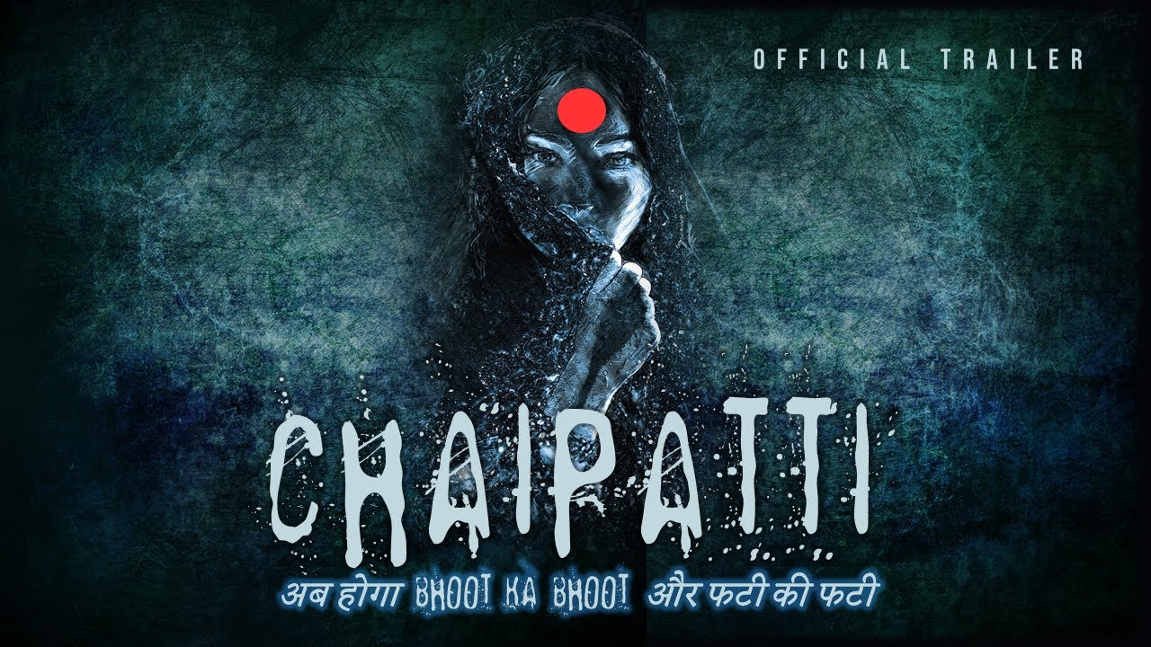 Chaipatti Trailer : पेश है हॉरर और कॉमेडी का जबर्दस्‍त मेल – News Harpal