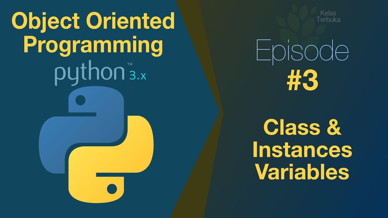 Belajar Python OOP #03 - Class dan Instance variables