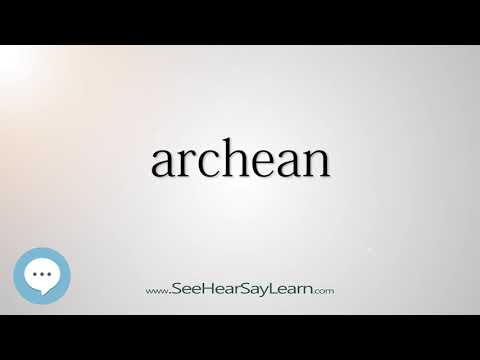archean (Every English Word Pronounced) πππ£οΈπβ