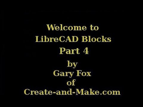 LibreCAD tutorial - Adding Blocks to your Parts Library Browser Video Lecture - LibreCAD: Become ...