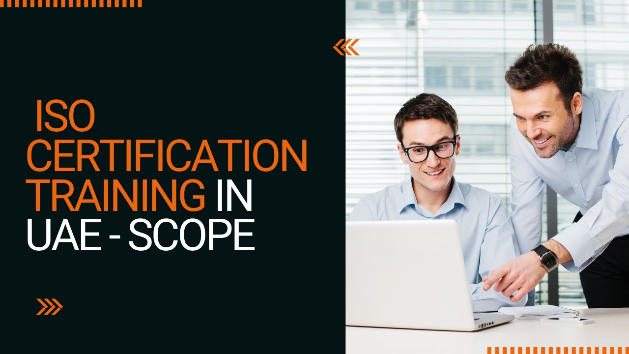 ISO Certification Training in UAE – Scope Dubai | UAE | ISO Standard