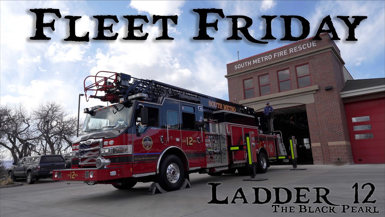 Fleet Friday - Ladder 12