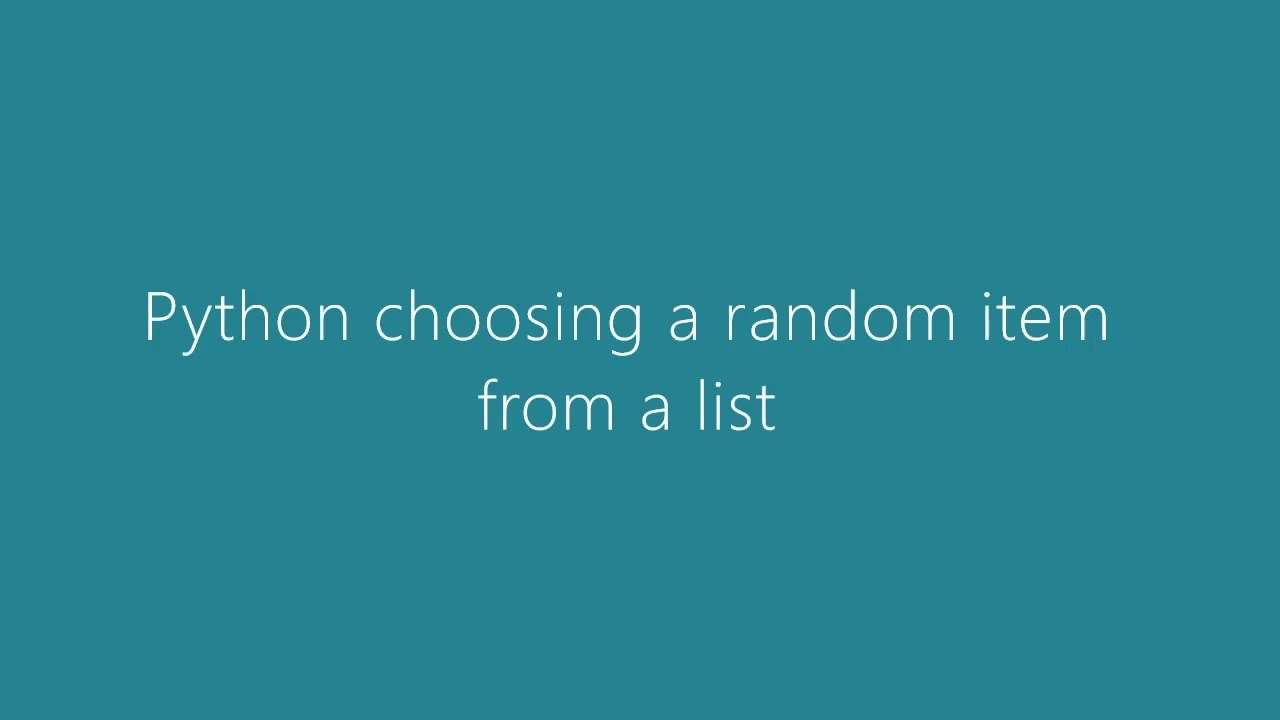 Python Choosing a random item from a list