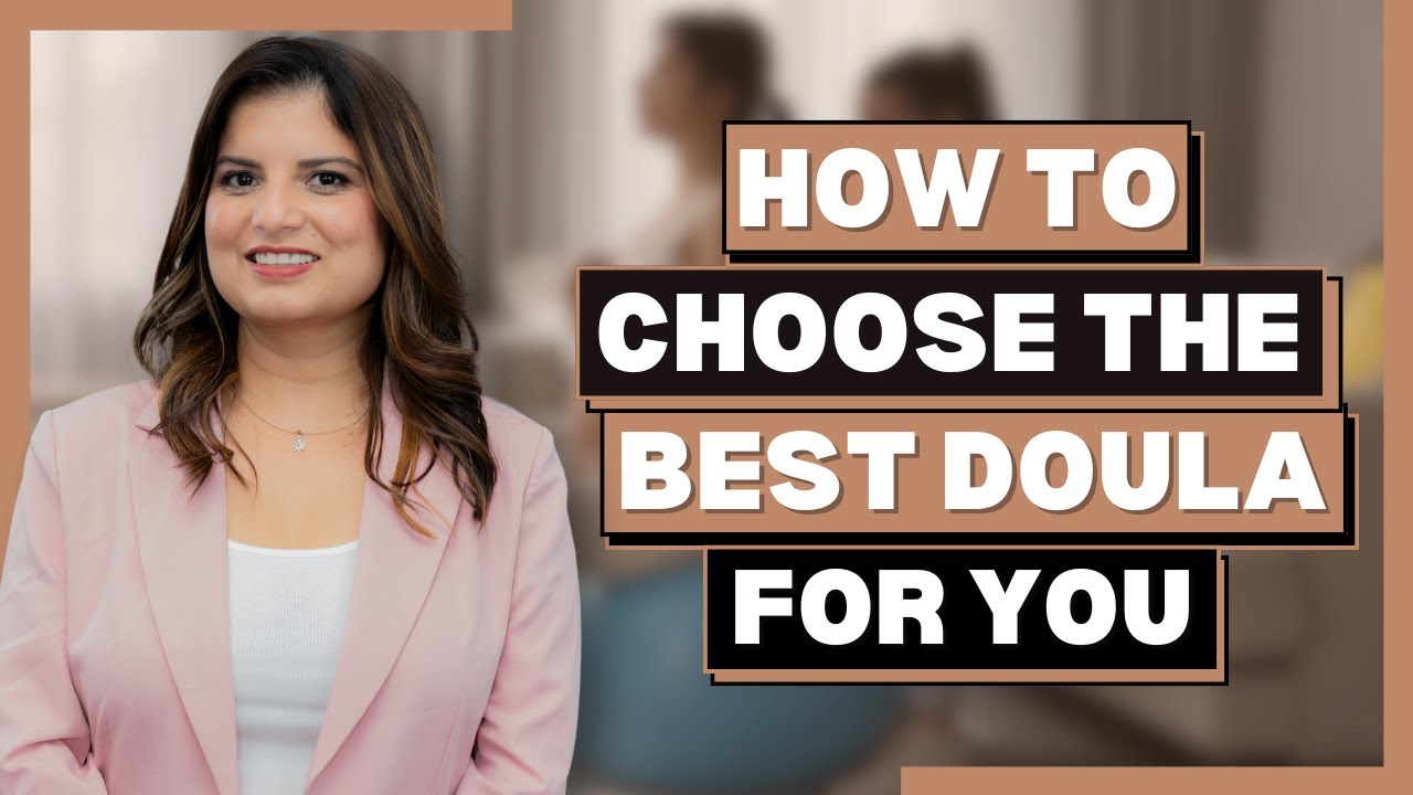 How to Choose the Perfect Doula For You