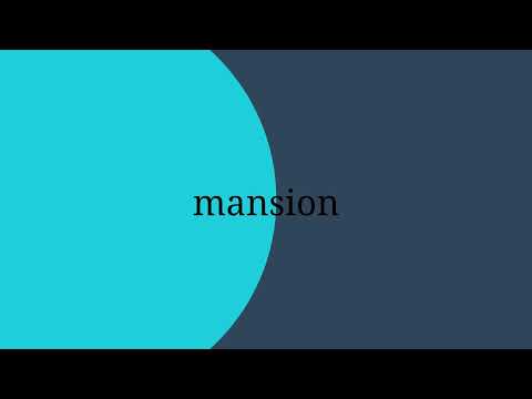 How to Pronounce Mansion | Angela Saying