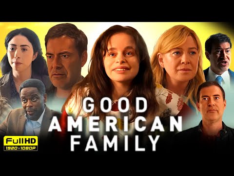 Good American Family Full Movie 2025 | Imogen Faith Reid , Mark Duplass |Full Series Facts & Reviews