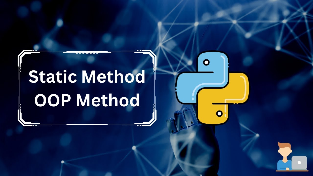 35. Static Method | OOP Method | Python