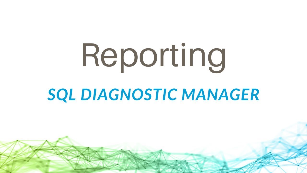 Reporting with SQL Diagnostic Manager for SQL Server